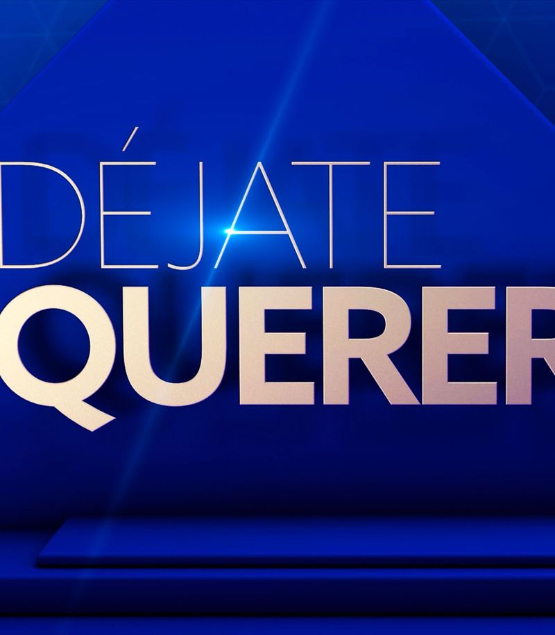 Déjate querer - Telecinco