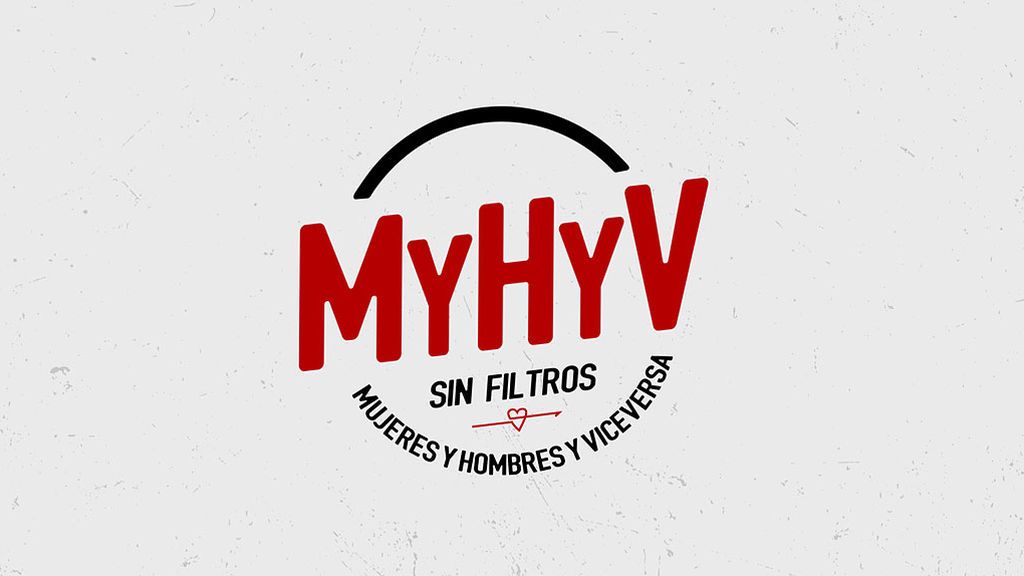 Mujeres y hombres y viceversa | El programa MyHyV en Cuatro