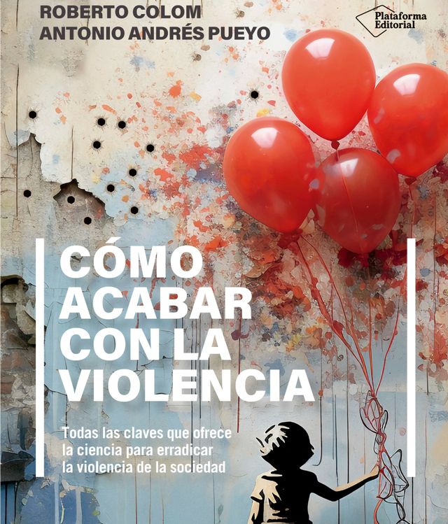 Cómo se puede utilizar la ciencia para acabar con la violencia