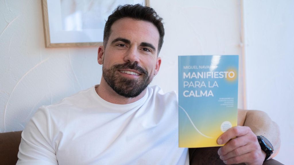Los cinco hábitos de Miguel Navarro para vivir en calma: "Todo pasa por ...