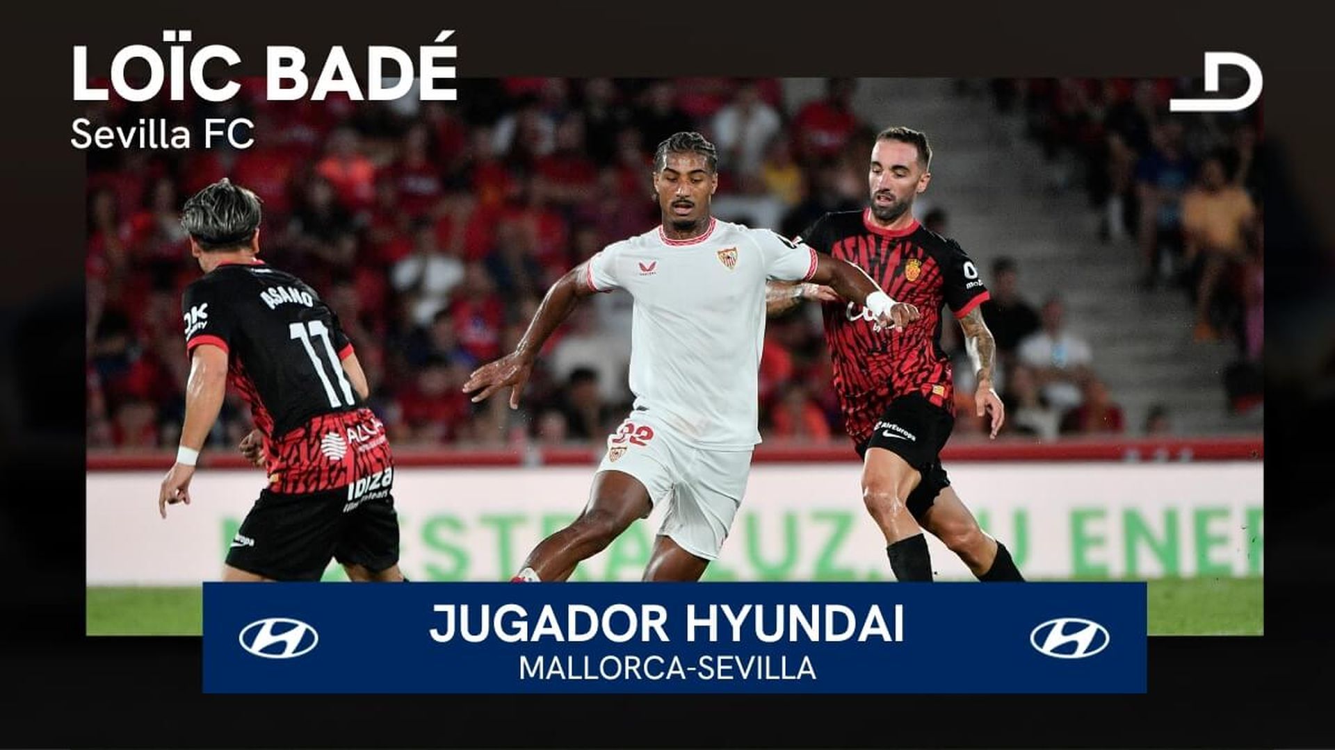 Loic Badé, Jugador Hyundai del Mallorca-Sevilla